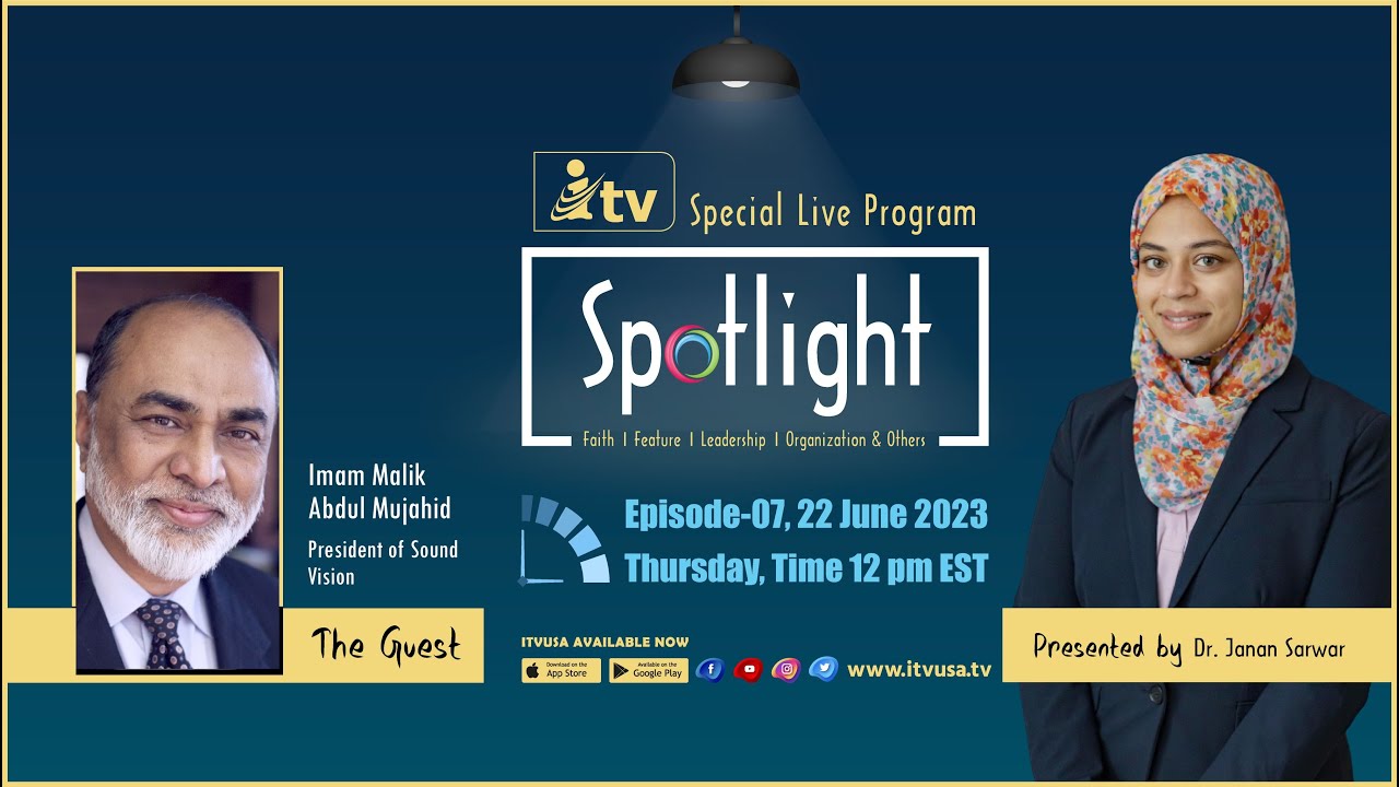 Spotlight || Imam Malik Abdul Mujahid || Dr. Janan Sarwar || iTVusa ...