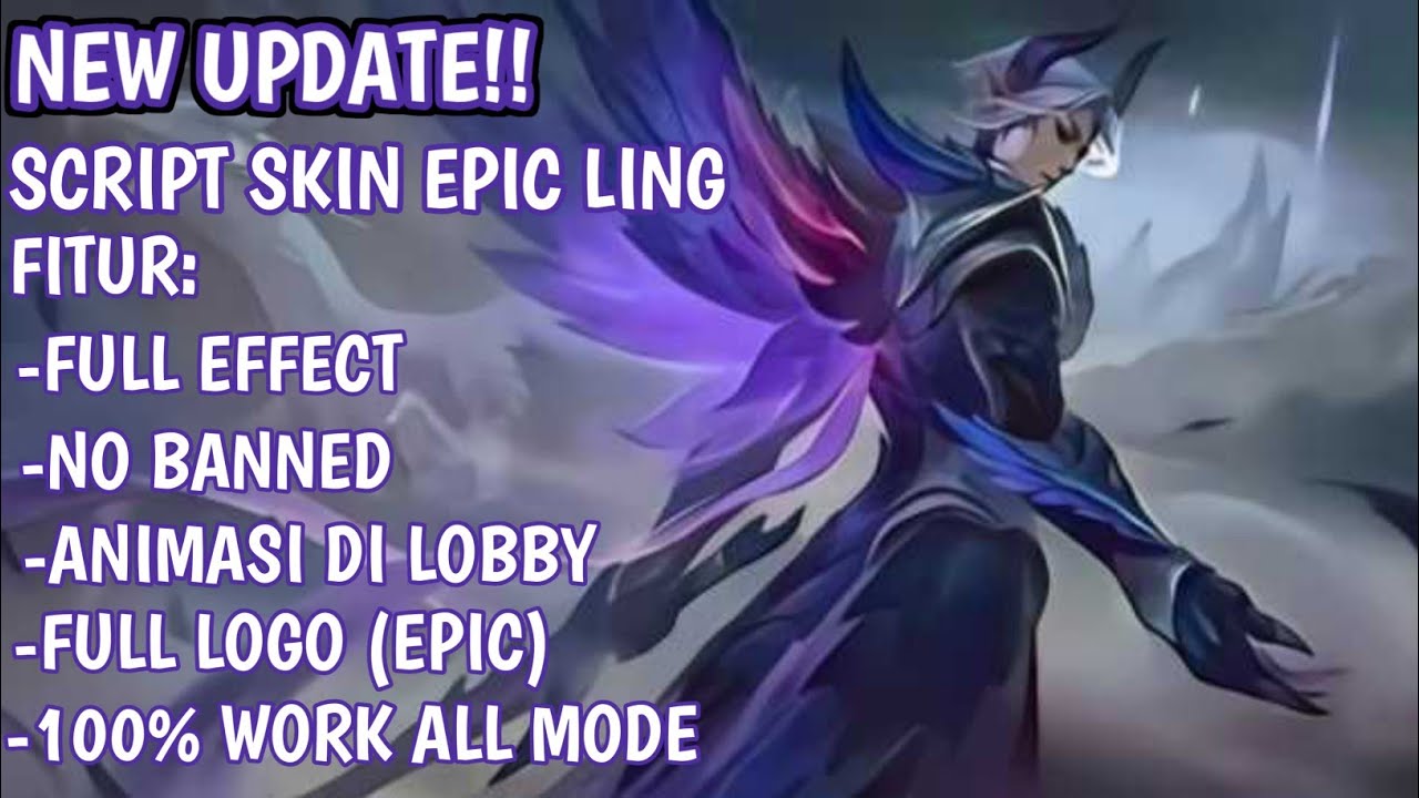 SCRIPT SKIN EPIC LING TERBARU-SKIN GRATIS - YouTube