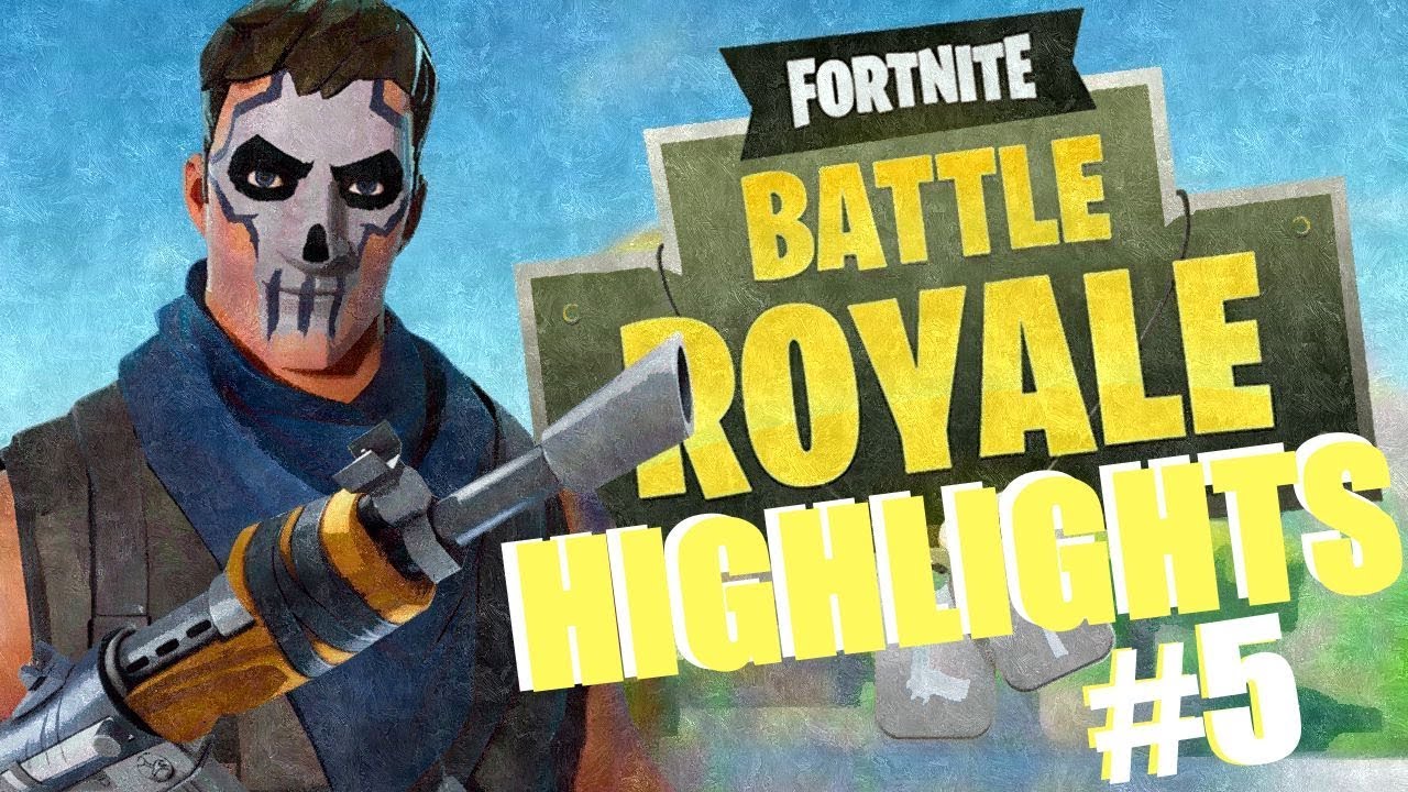 Fortnite Battle Royale Gameplay - Highlights #5 - YouTube
