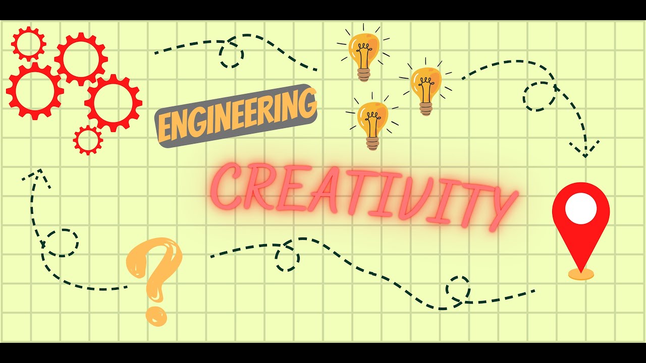 Let's Start Engineering Creativity! - YouTube