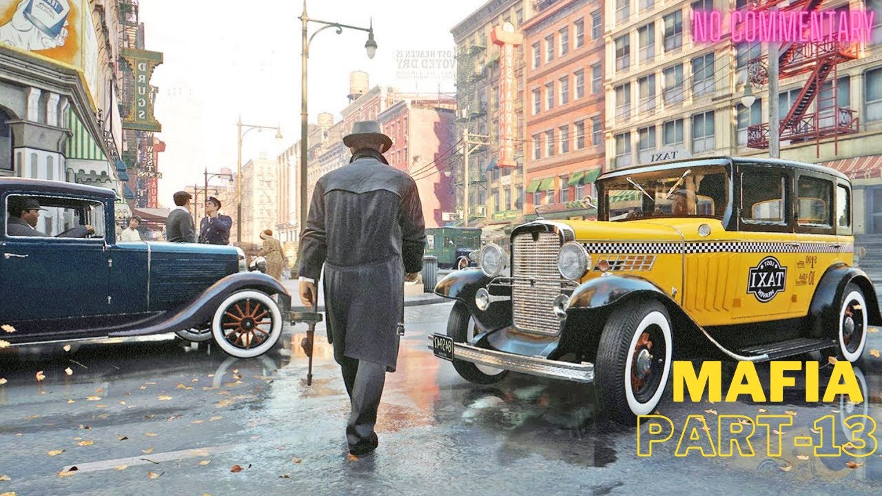 MAFIA DEFINITION EDITION STORY MODE NO COMMENTARY PART-13 - YouTube