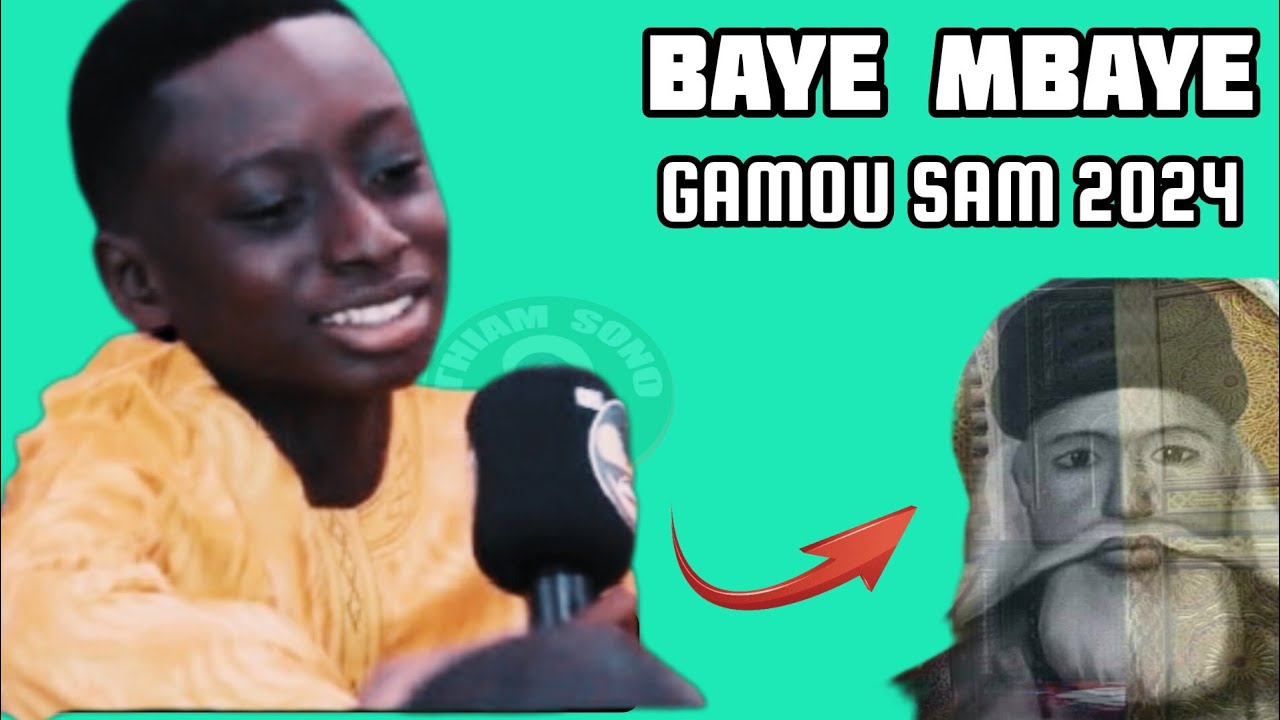 Baye Mbaye, gamou Sam Mboup edition 2024 - YouTube