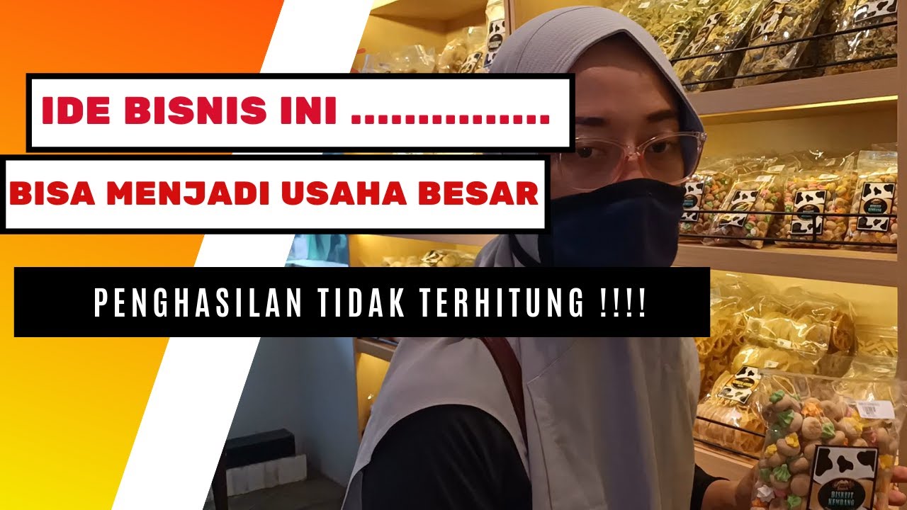 Ide Bisnis || Buka Usaha Snack di Tempat Oleh - Oleh || Distributor ...