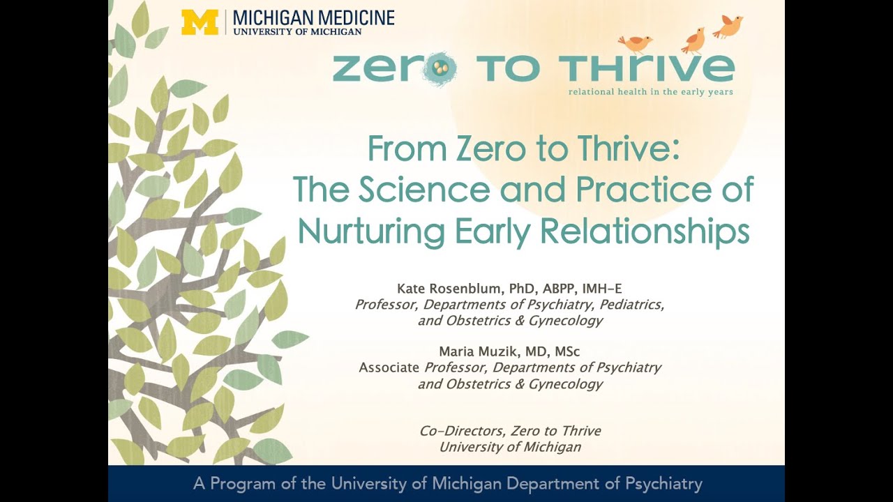 Virtual Grand Rounds: From Zero to Thrive: The Science and Practice of ...