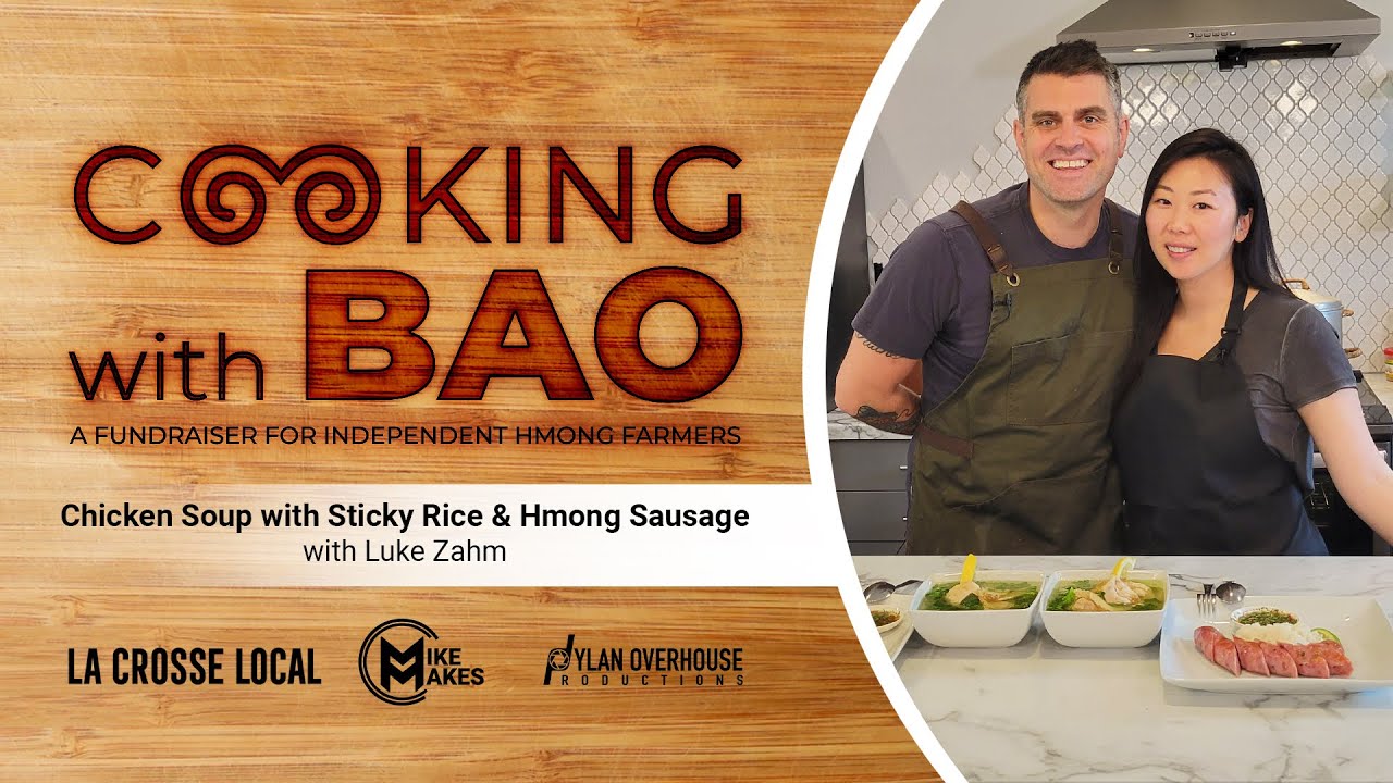 Cooking with Bao: Chicken Soup with Sticky Rice & Hmong Sausage - YouTube