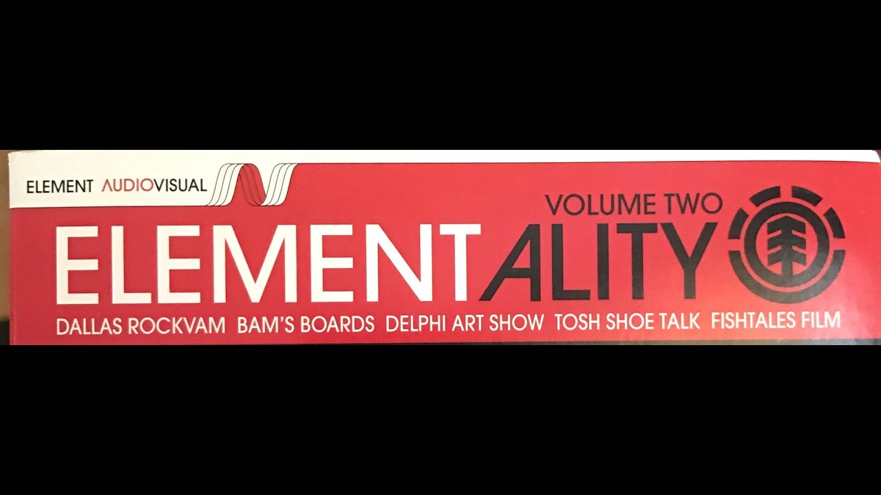 Element Skateboards "ELEMENTALITY VOL 2" 2006 - YouTube
