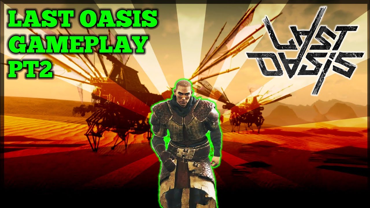 Last Oasis | First look |Solo Gameplay | pt 2 - YouTube