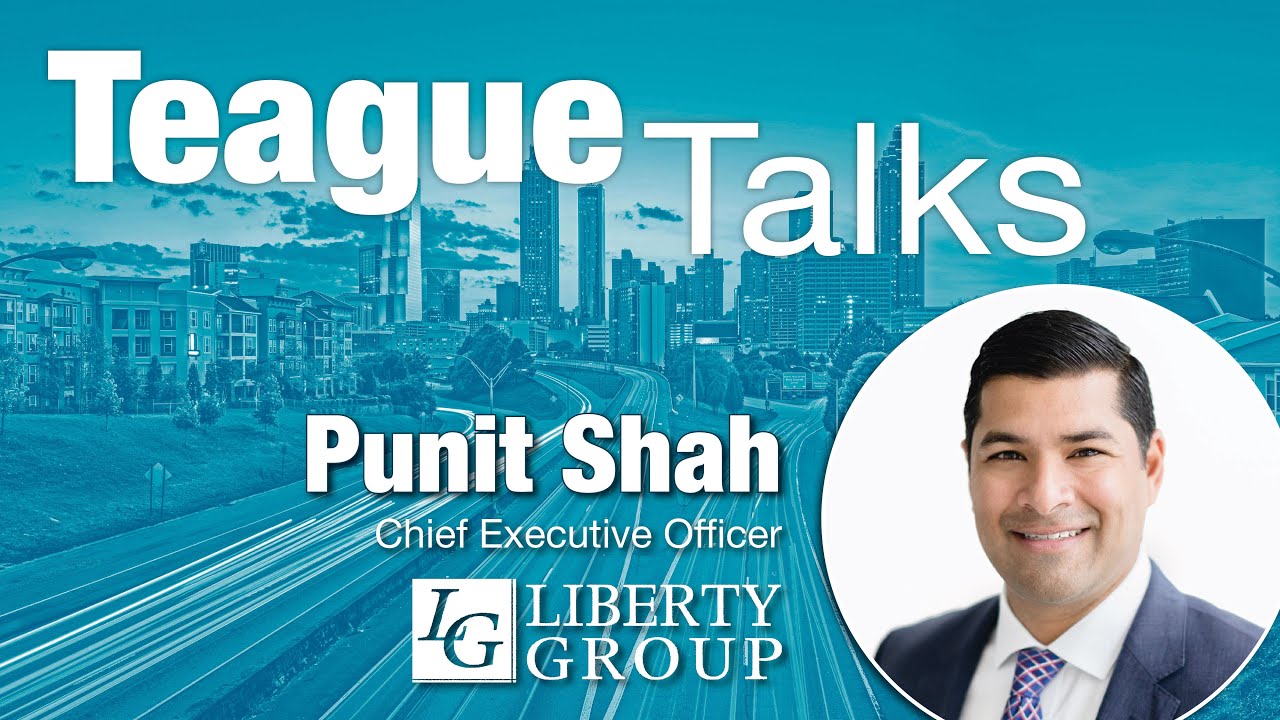 Teague Talks...with Punit Shah, CEO of Liberty Group - YouTube