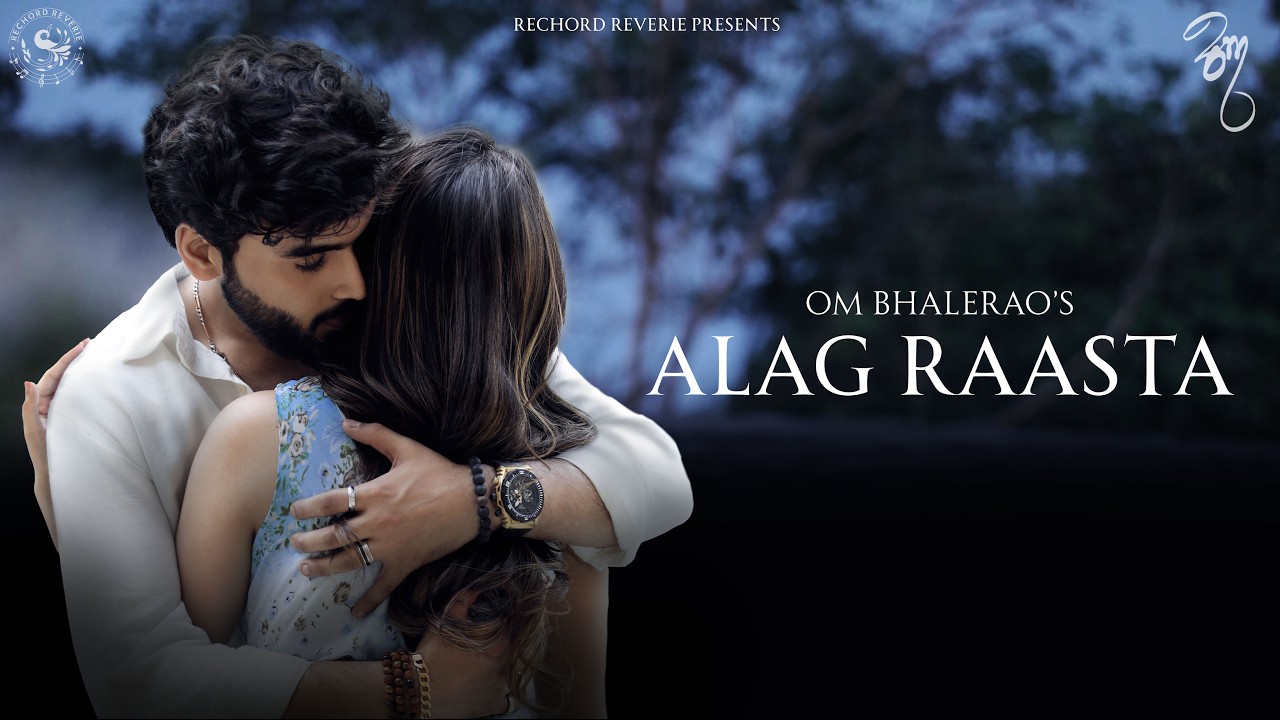 Alag Raasta | Official Music Video | Om Bhalerao | Srishti Samant | Sanjay Jadhav | Benjamin Lee ...