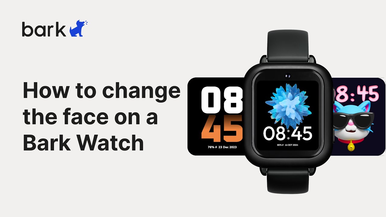How to change the Bark Watch face | Bark Support - YouTube