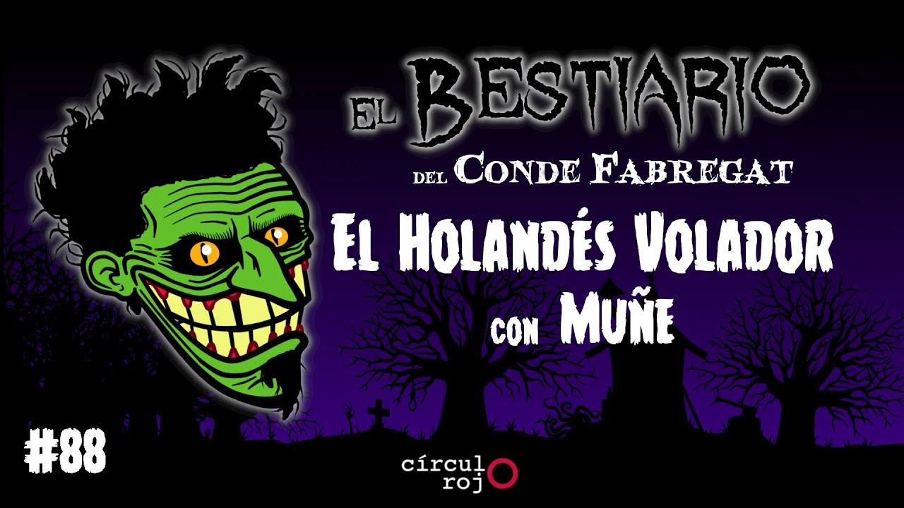 Capítulo 88: El Holandés Volador -Con El Muñe- - YouTube