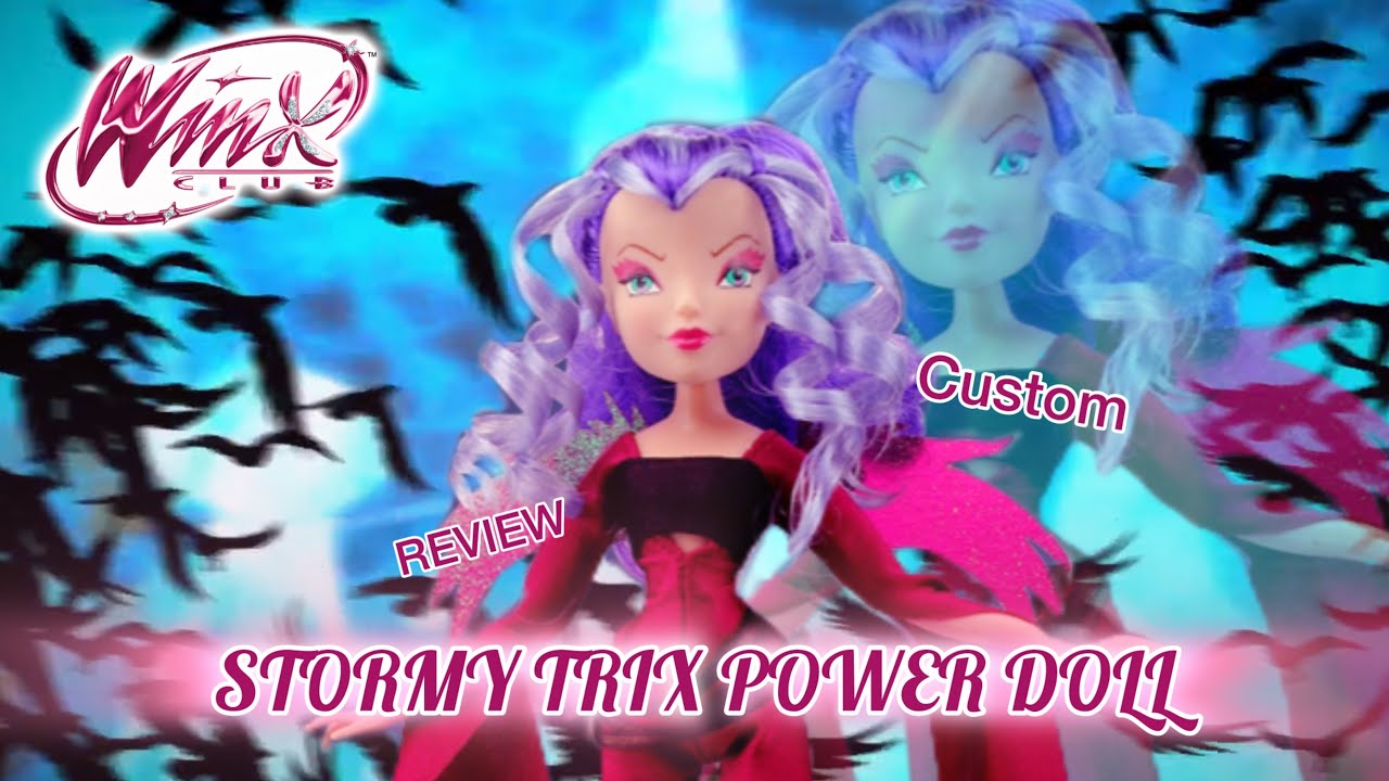 REVIEW | Winx Club Stormy Trix Power Doll | Búp bê Phù thủy Trix Stormy ...