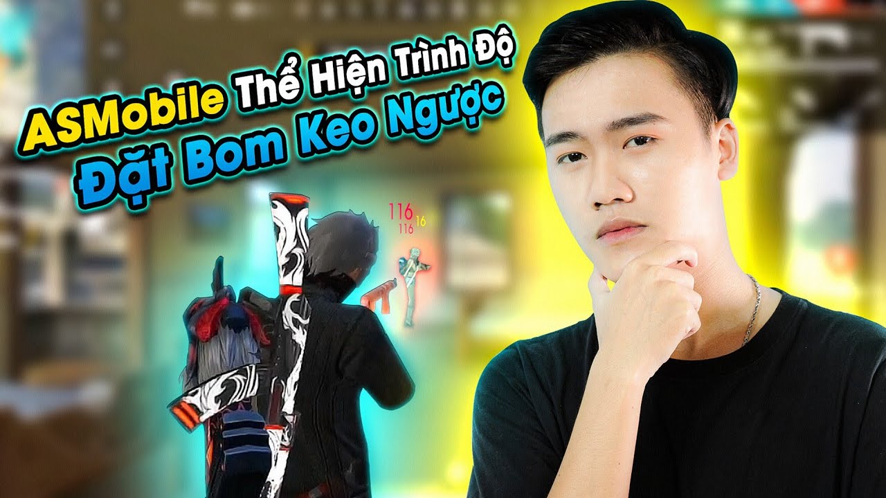 [Free Fire] AS Mobile Thể Hiện Trình Độ Đặt Bom Keo Ngược Và Gánh Team ...
