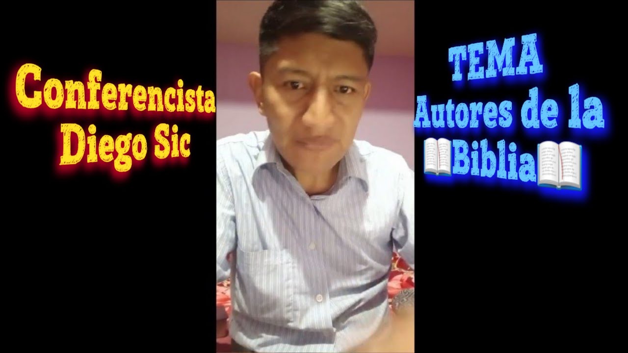Diego Sic. "Autores de la Biblia" - YouTube