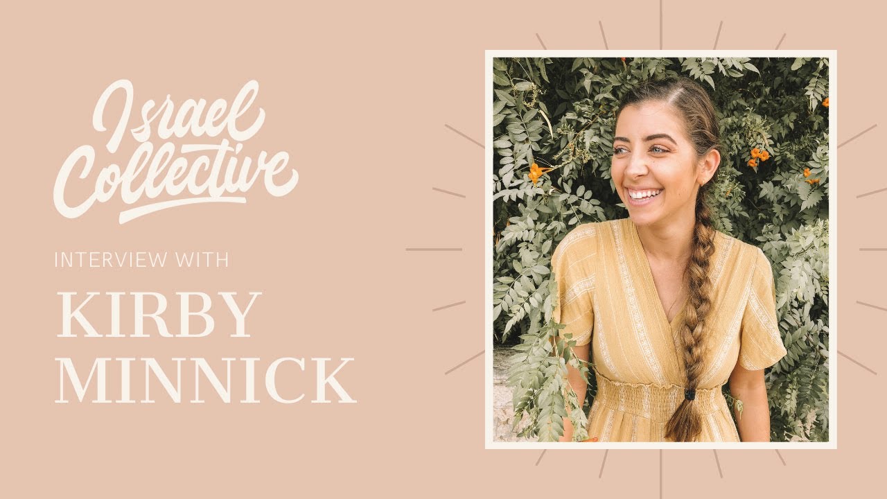 KIRBY MINNICK's Life Lessons Learned In Israel - YouTube