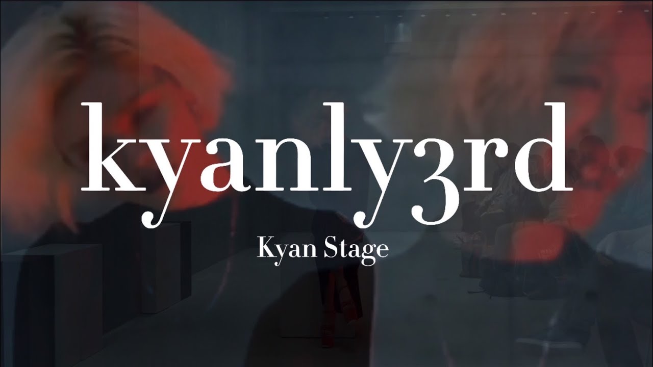 kyanly 3rd 【 kyan stage 】 - YouTube