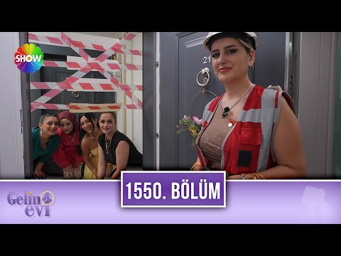 Gelin Evi 1550. Bölüm | 22 Eylül 2025