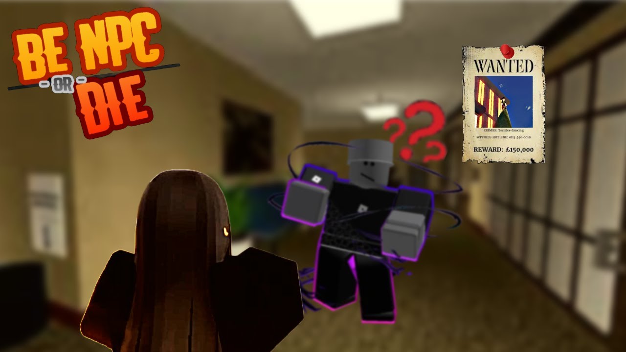 Stupidest Moments in Be NPC or Die - YouTube