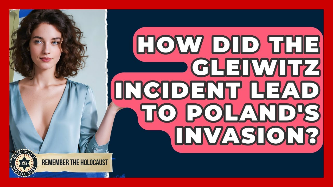 How Did The Gleiwitz Incident Lead To Poland's Invasion? - Remember The ...