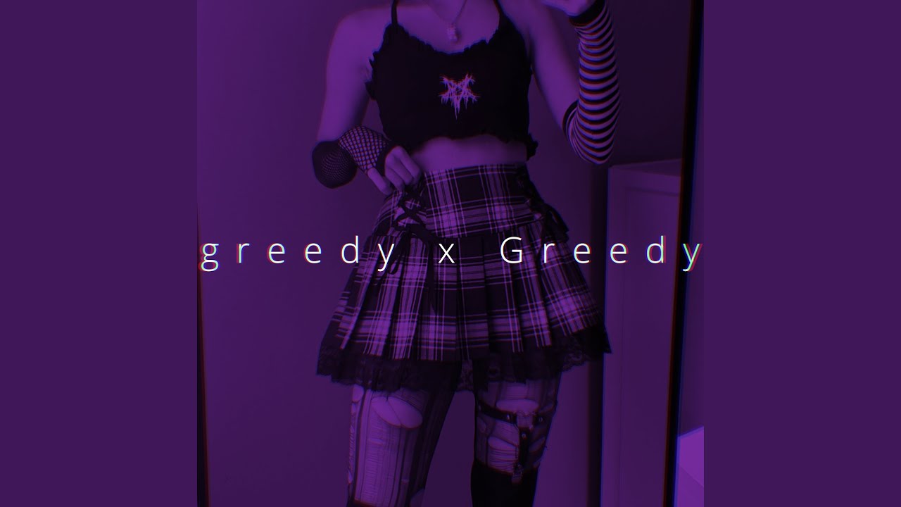 greedy X Greedy - YouTube