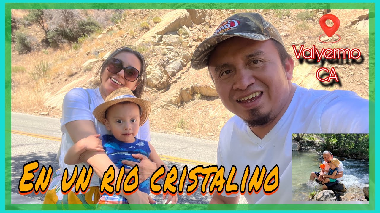 Así iniciamos nuestro verano en el río de valyermo un lugar hermoso ...