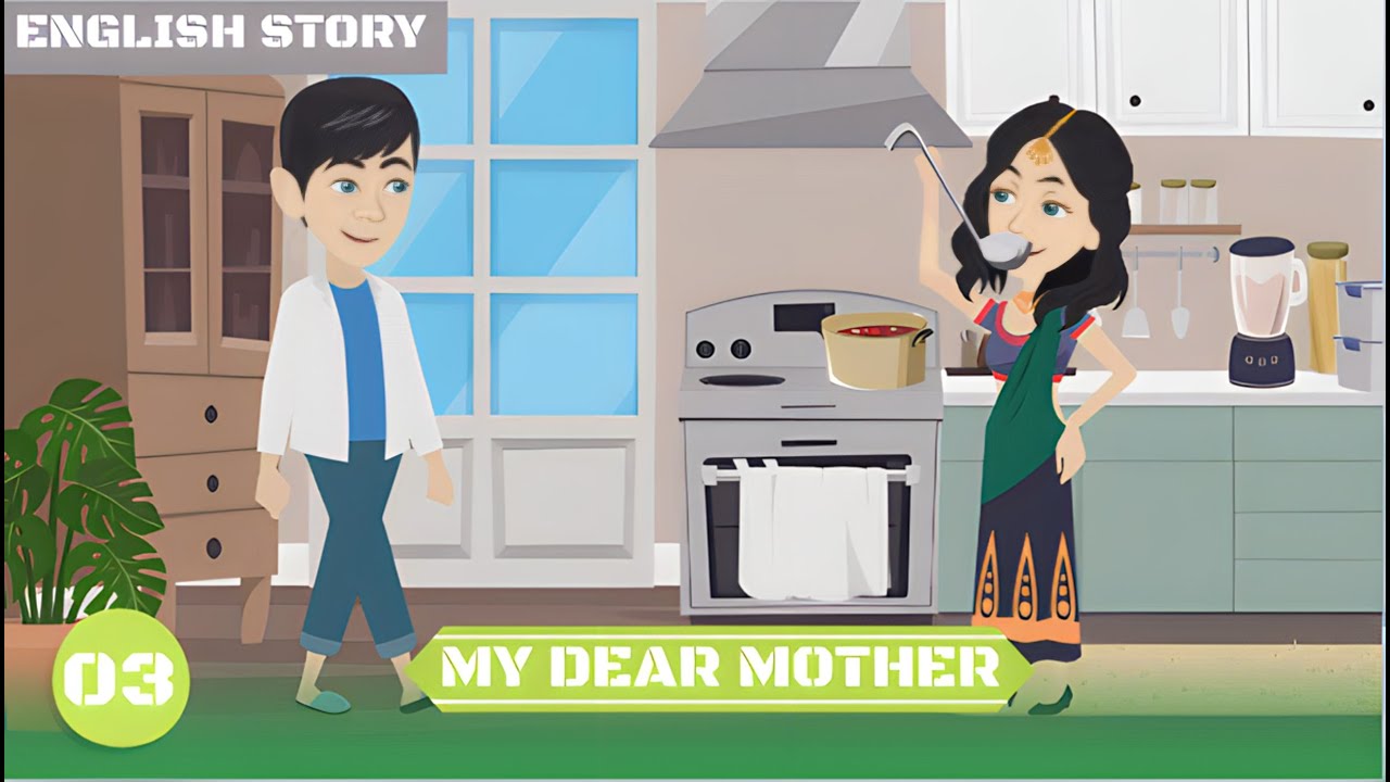 My Dear Mother: Part 03 | English Story | Animated Stories | Learn ...