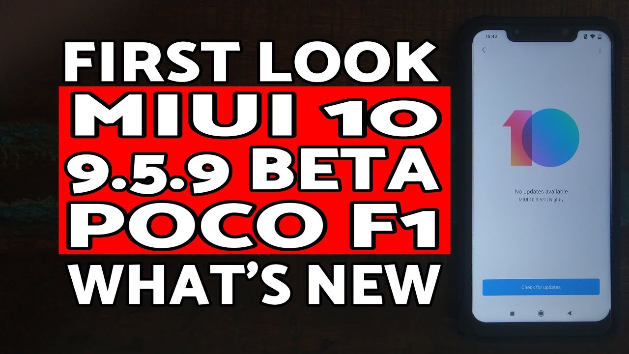 First Look Poco F1 MIUI 10 9.5.9 Beta Features | Poco F1 MIUI 9.5.9 ...
