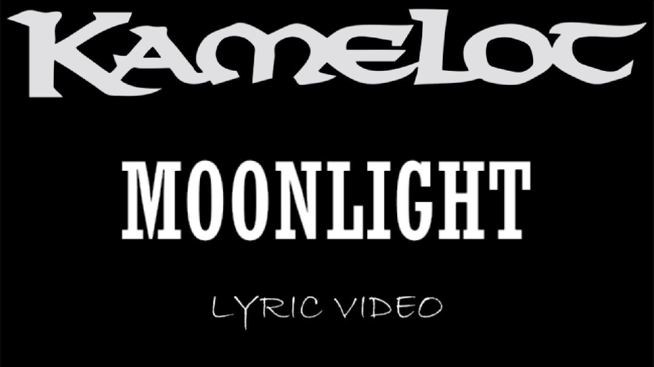 Kamelot - Moonlight - 2005 - Lyric Video - YouTube