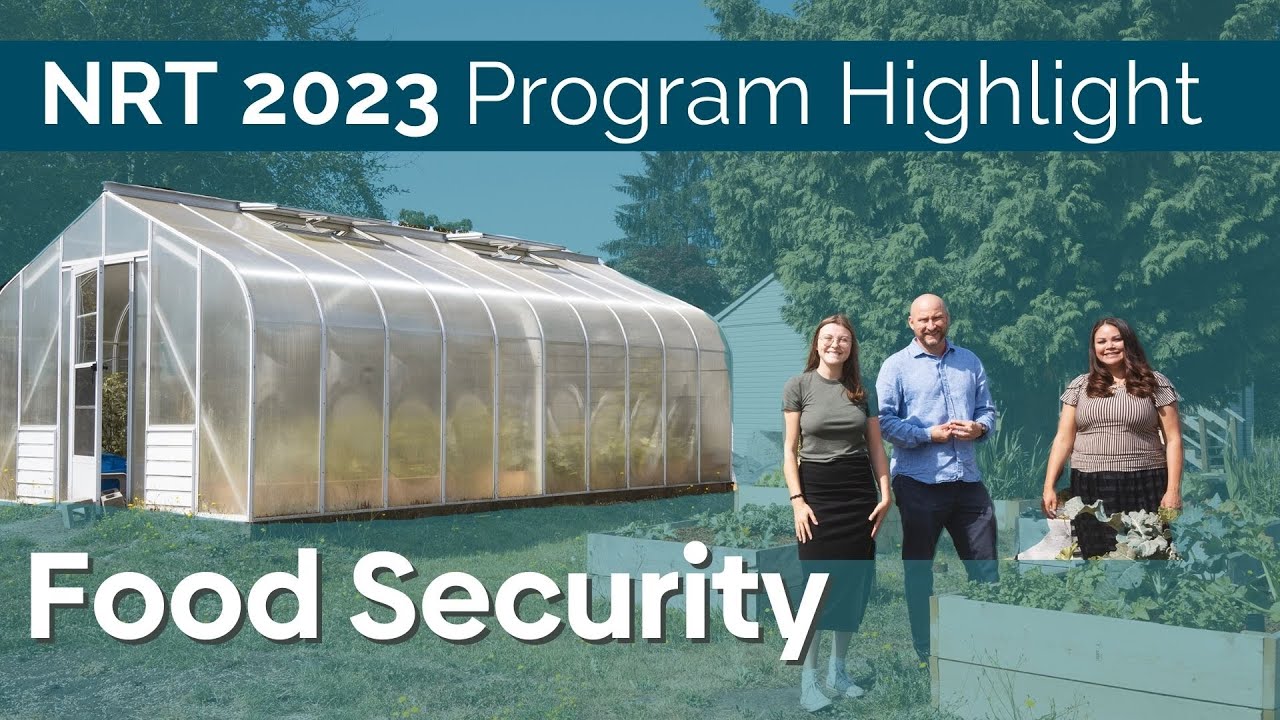 Food Security 2023 NRT Program Review - YouTube