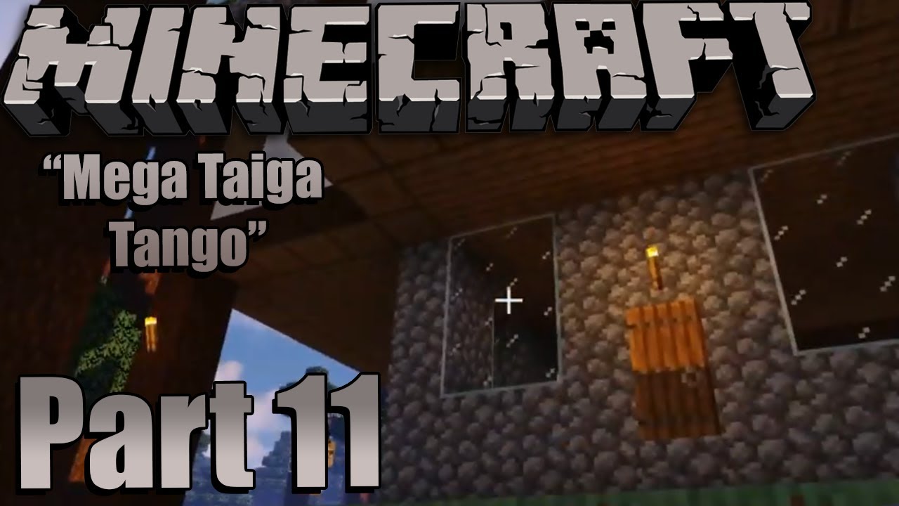 Minecraft: Mega Taiga Tango - Part 11 - YouTube