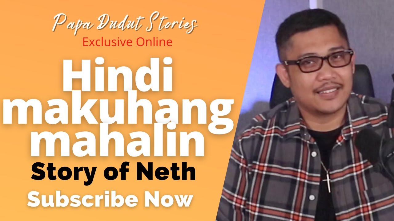 NETH | PAPA DUDUT STORIES - YouTube