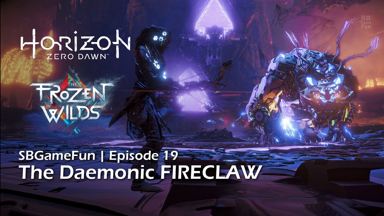 Horizon Zero Dawn | Frozen Wilds | Episode 19 | The Daemonic FIRECLAW ...