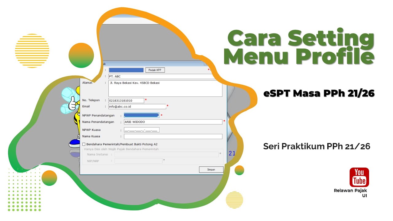 Cara Setting Menu Profile eSPT PPh Pasal 21/26 versi 2.4.0.0 I Seri ...