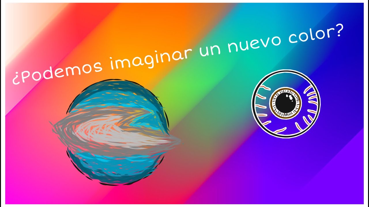 ¿Podemos Imaginar Un Nuevo Color? / Espectrometría - YouTube
