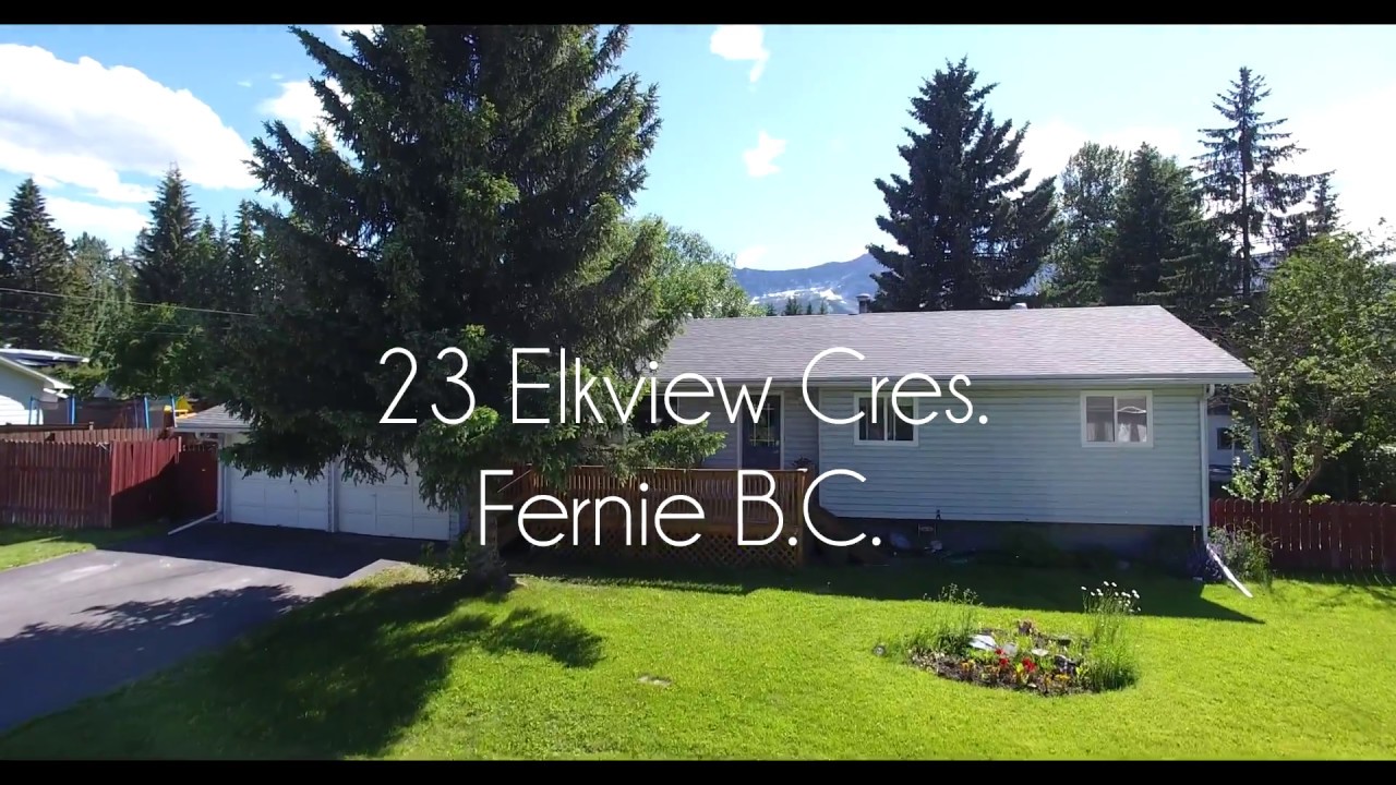 SOLD - 23 Elkview Crescent, Fernie, BC - YouTube