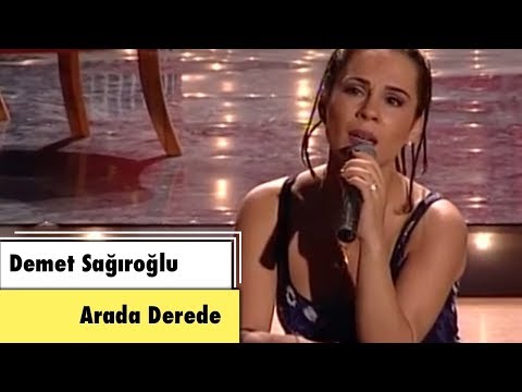 Demet Sağıroğlu - Arada Derede