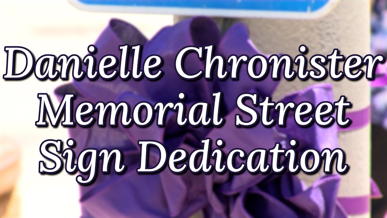 Danielle Chronister Memorial Street Sign Dedication (6/27/24) - YouTube