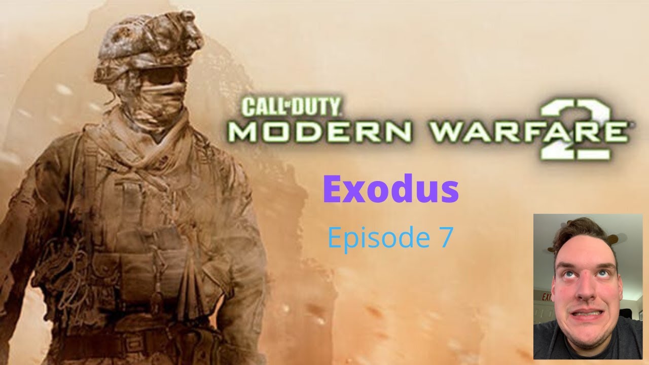Exodus | COD: Modern Warfare 2 Ep 7 - YouTube