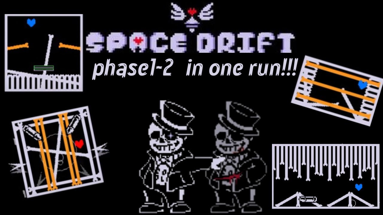 [Undertale fan game] space drift sans phase1-2 IN ONE RUN - YouTube
