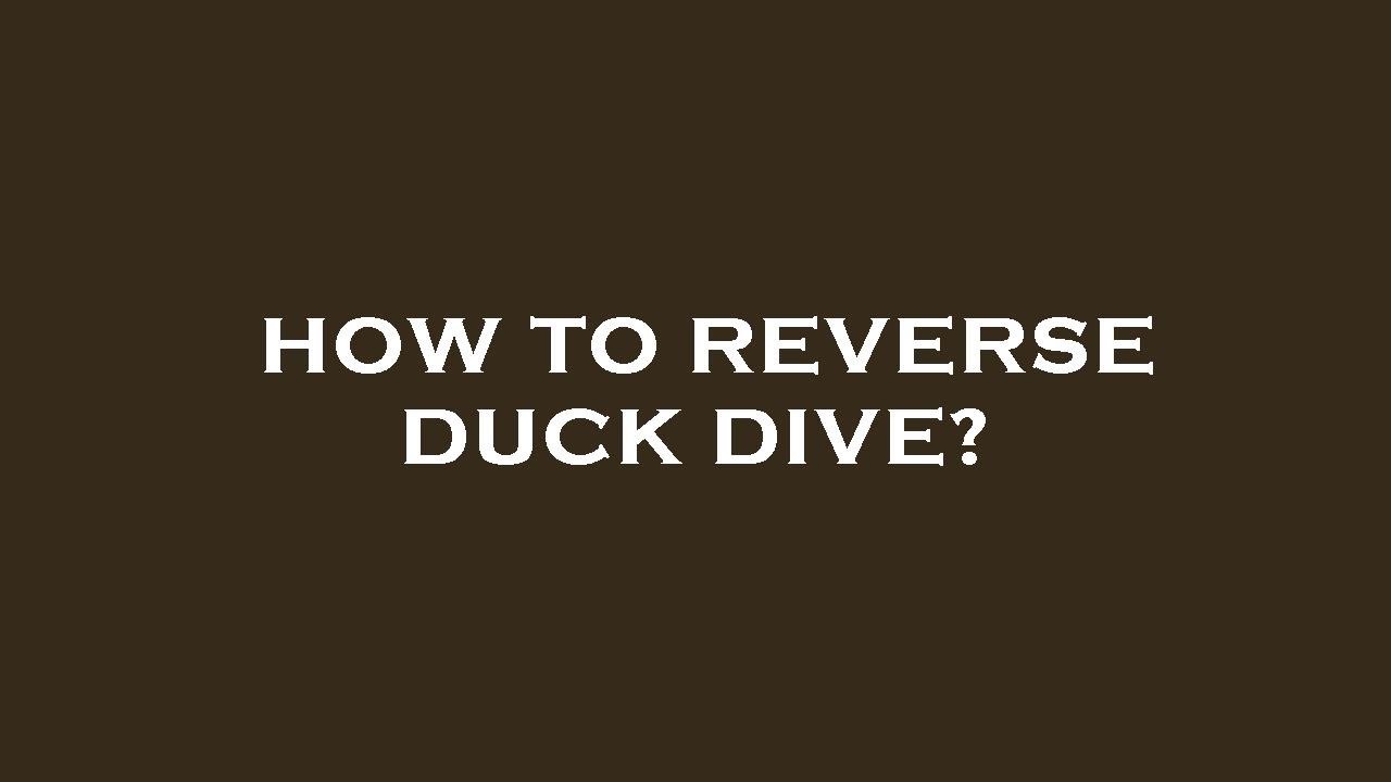 How to reverse duck dive? - YouTube