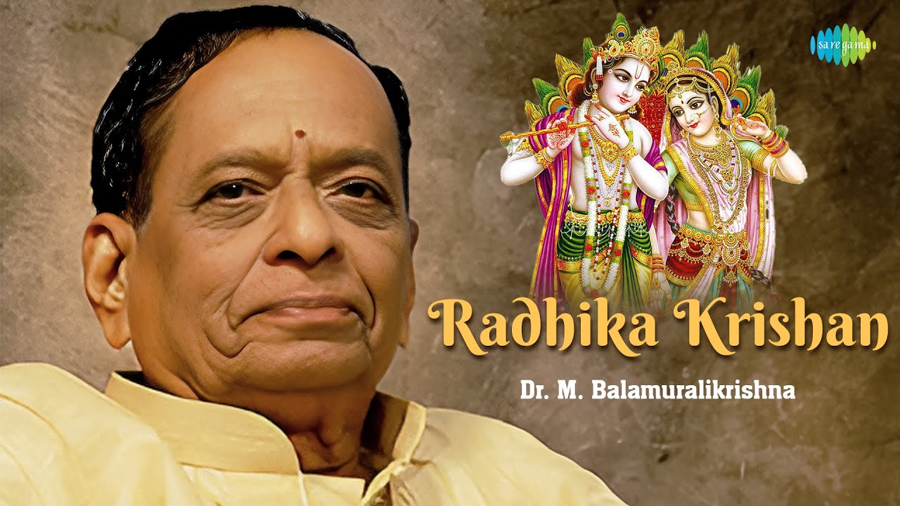Radhika Krishan | Dr. M. Balamuralikrishna | Jayadeva | Devotional Song ...