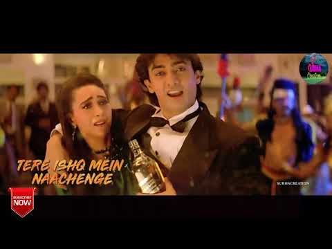 Tere Ishq Mein Nachenge || Raja Hindustani Movie Song||Amir Khan||Kumar Sanu||Alisha