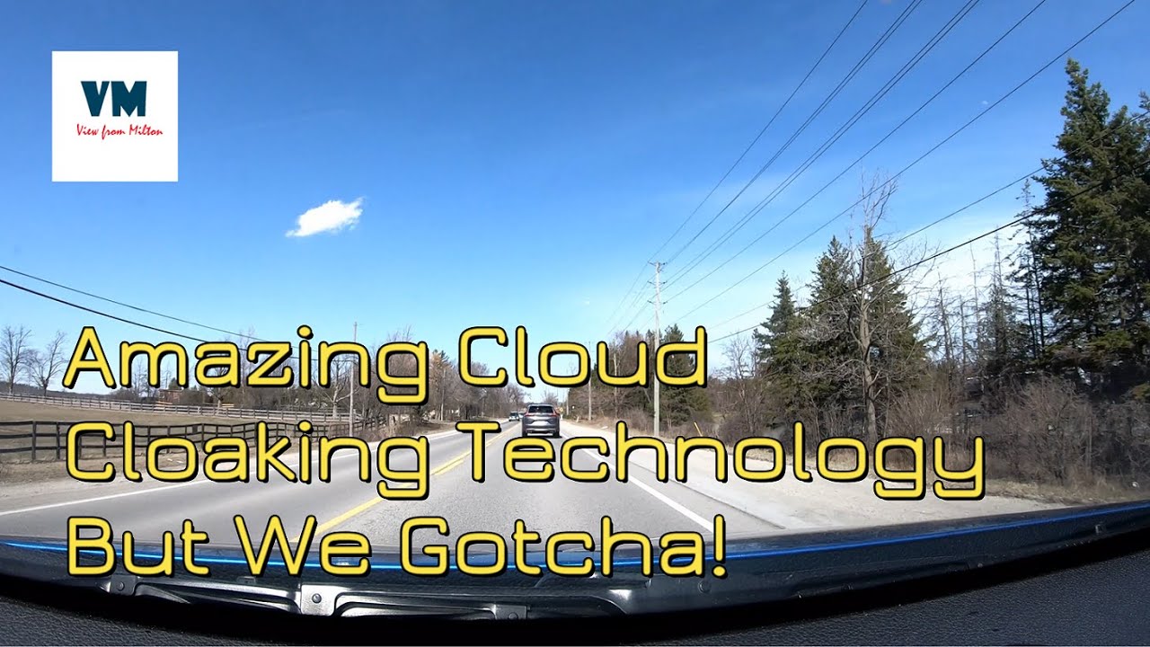 Amazing Cloud Cloaking Technology But We Gotcha - YouTube