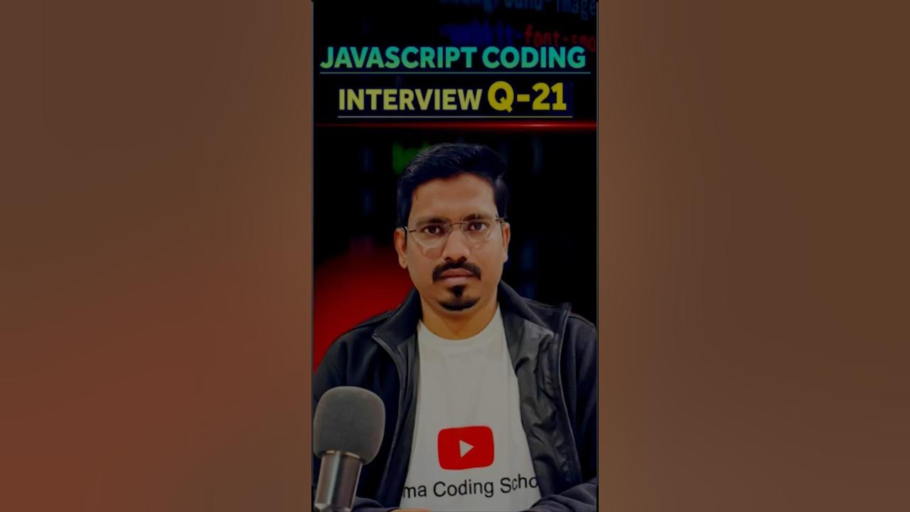 JavaScript Coding Interview Question #21 - YouTube