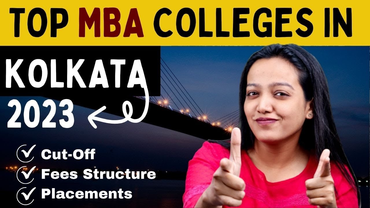 MBA Colleges in Kolkata | Cutoff | Fees Structure | Placements ...