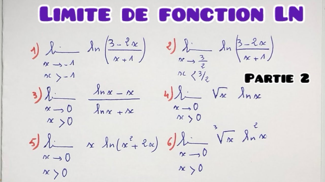 Calcul des limites des fonctions logarithme népérien: partie 2 - YouTube
