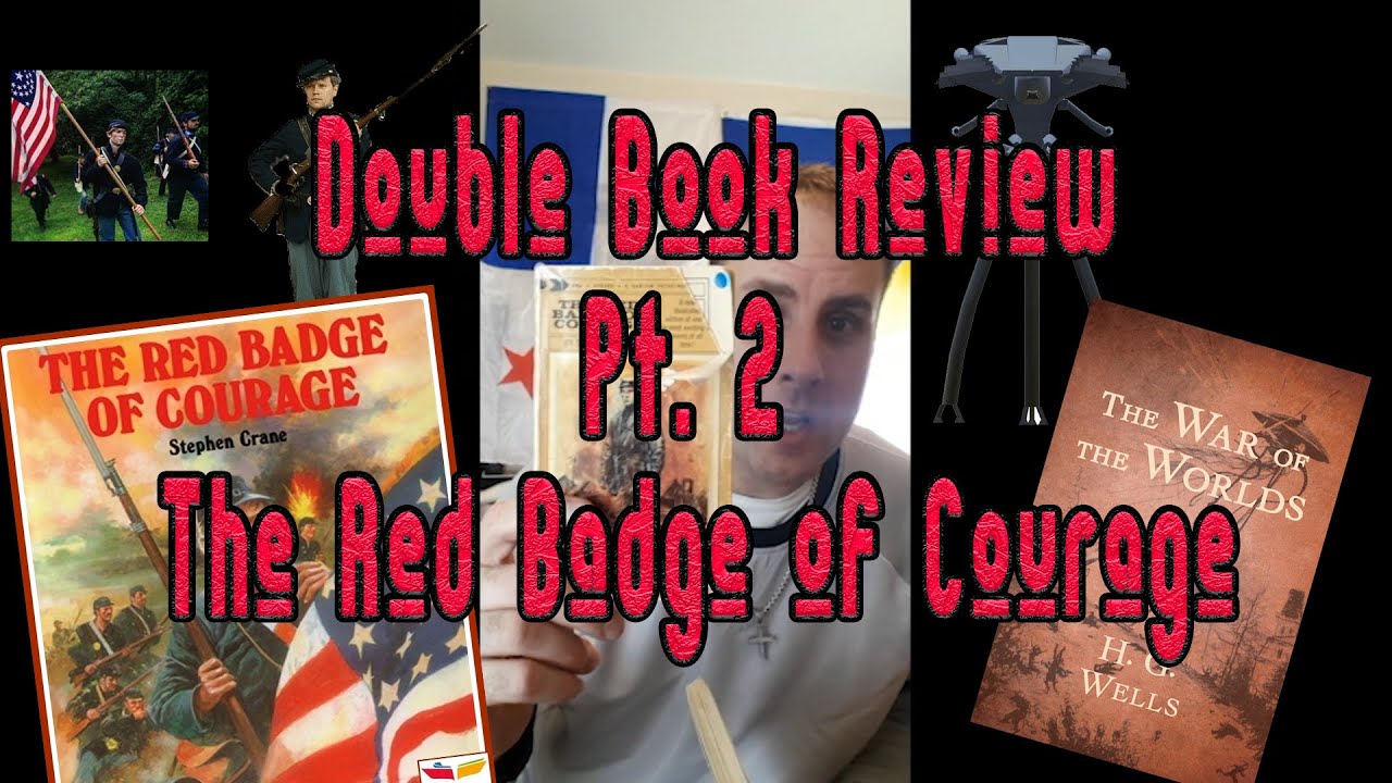 Double Book Review pt. 2 - The Red Badge of Courage by Stephen Crane ...