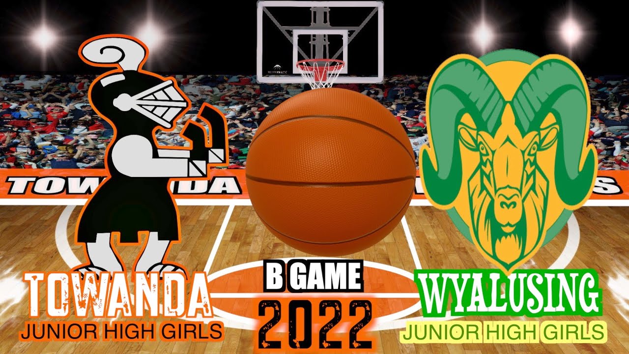2022 Towanda Junior High Girls Basketball B vs Wyalusing - YouTube