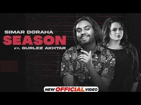 Simar Doraha | Season | Ft Gurlez Akhtar | New Punjabi songs - YouTube