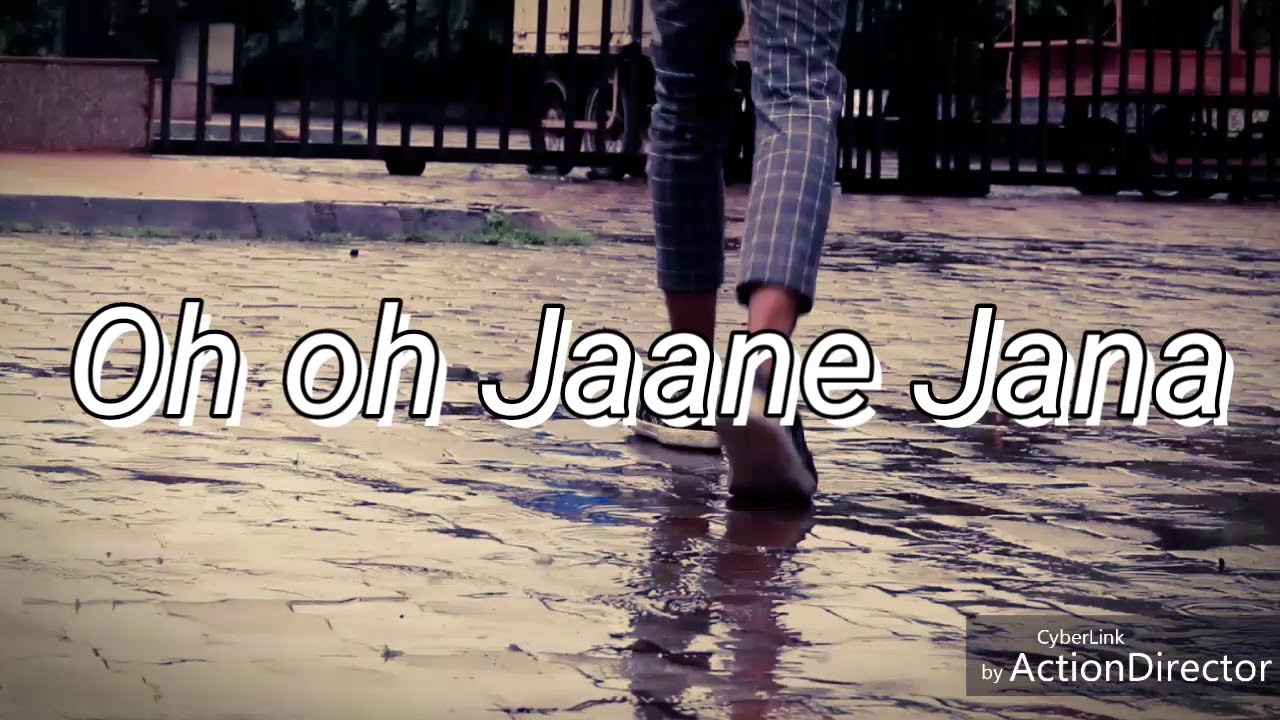 Oh oh Jaane Jana song - YouTube